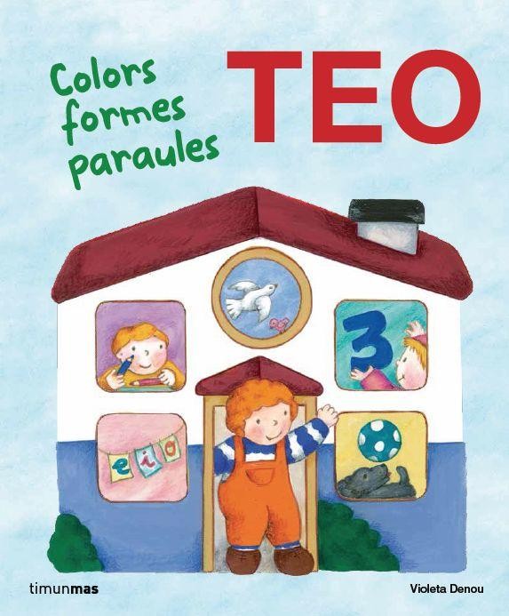 Teo. Colors formes paraules - Tots els llibres en català