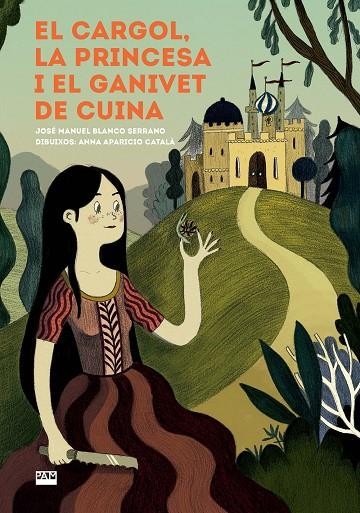 El cargol, la princesa i el ganivet de cuina